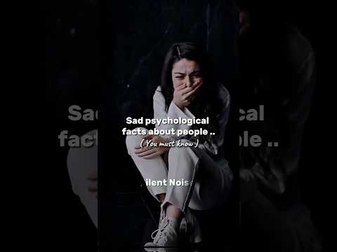 Sad psychological facts about people (you must know).#shorts #sad #psychology #people #jhol