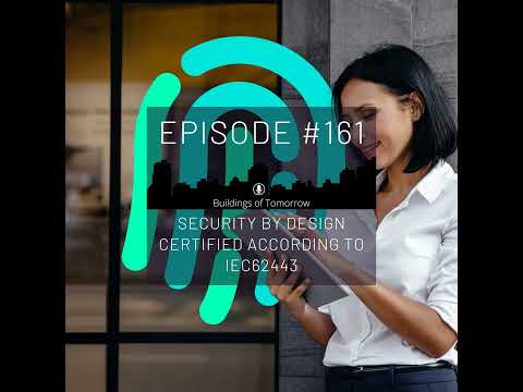 #161 Security by design certified according to IEC62443