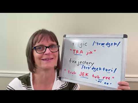 How to Pronounce Tragic and Trajectory