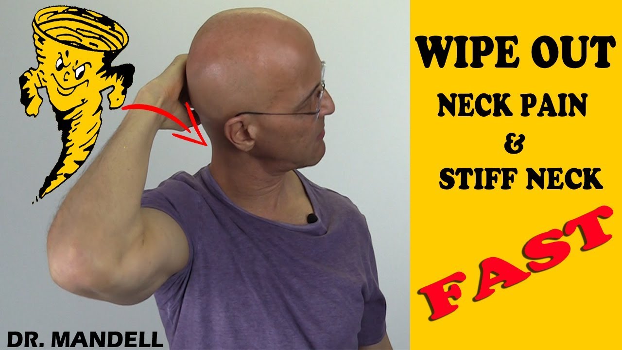 TORNADO NECK RELEASE...WIPE OUT NECK PAIN FAST (Discovered by Dr Alan Mandell, DC)