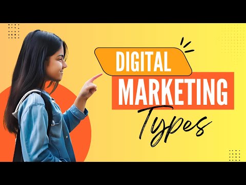Types of Digital Marketing | Explained in Simple Words with Examples