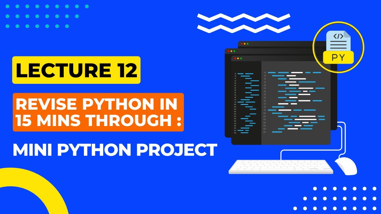 L12: Python Mini Project | Python Tutorial | Python for Data Science