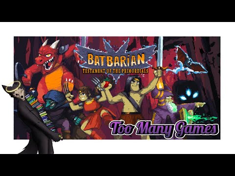 Steam Community :: Video :: Too Many Games: Batbarian: Testament of the ...