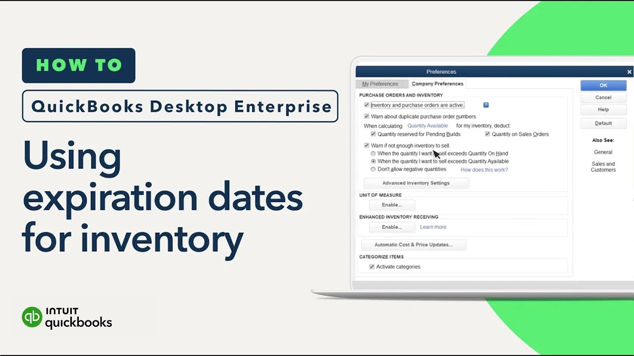How to use expiration dates for inventory in QuickBooks Desktop Enterprise
