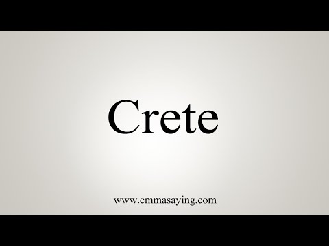 How To Say Crete
