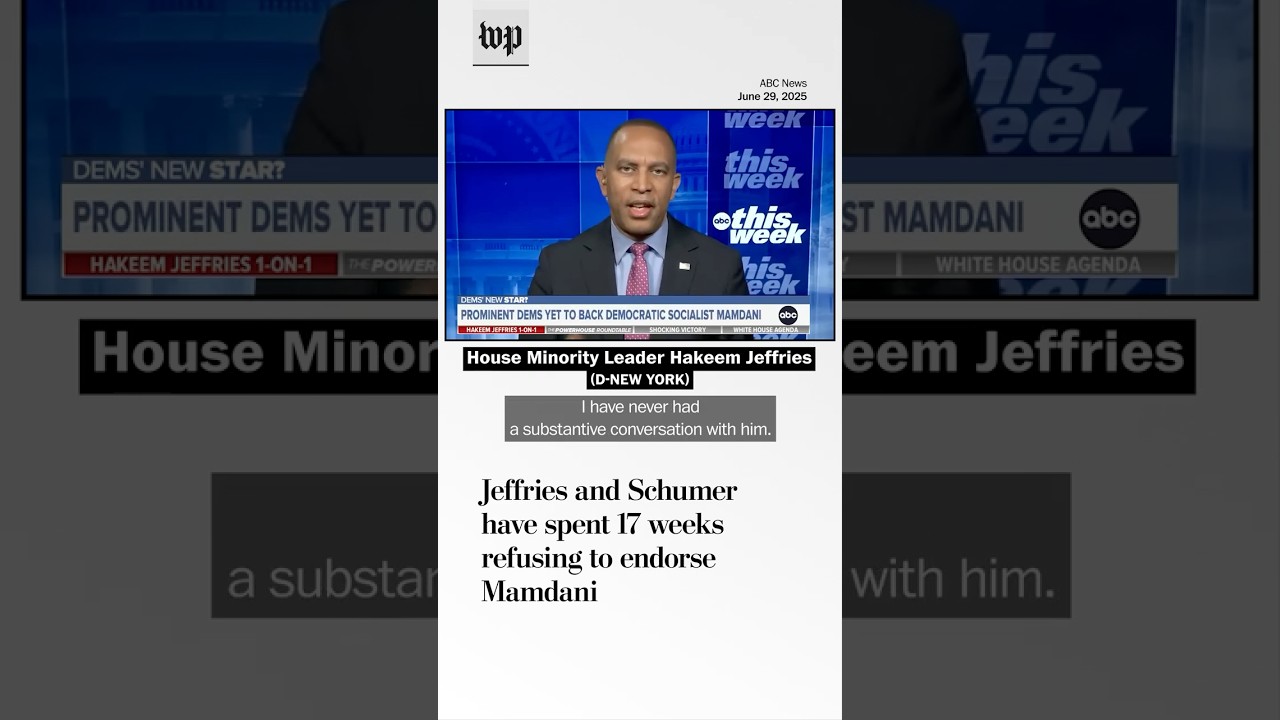 Jeffries, Schumer keep refusing to endorse Mamdani