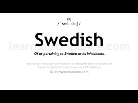 Swedish pronunciation and definition