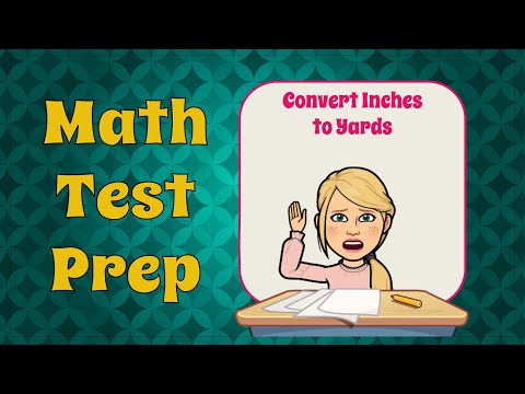 How to Convert Inches to Yards | 6.RP.A.3 💜💙
