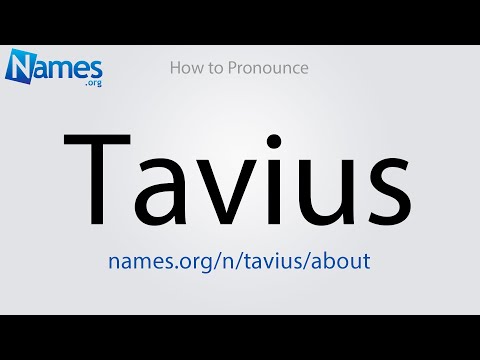 How to Pronounce Tavius