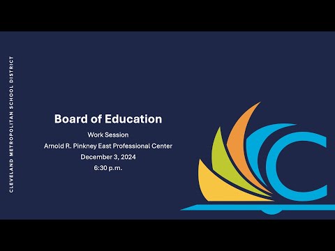 CMSD Board of Education Meeting - December 3, 2024