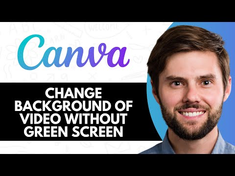 HOW TO CHANGE VIDEO BACKGROUND IN CANVA WITHOUT GREEN SCREEN (FULL GUIDE)