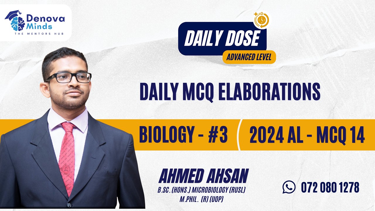 Daily Dose | Biology - 03 | 2024 AL - MCQ 14 | Ahmed Ahsan | English Medium