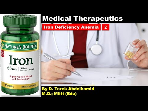 Medical Therapeutics (Iron Deficiency Anemia: IDA) Part II #cme #internal_medicine #محاضرات_باطنة