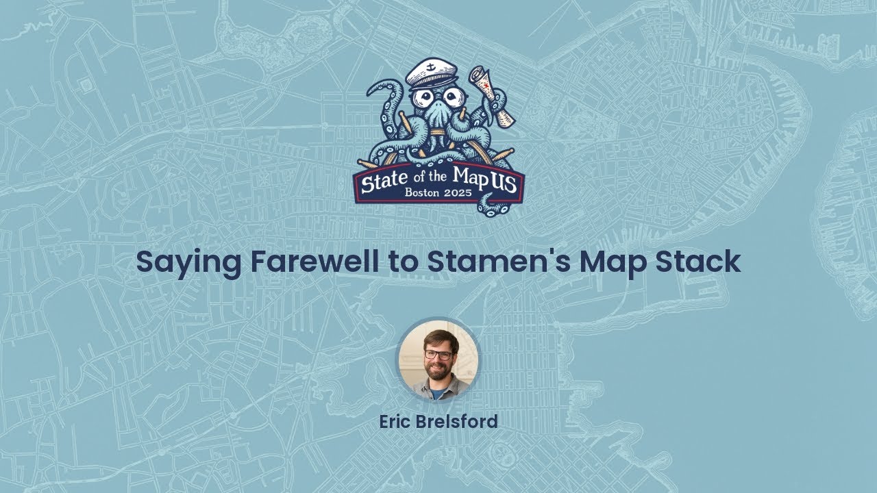 Saying Farewell to Stamen's Map Stack ~ Eric Brelsford