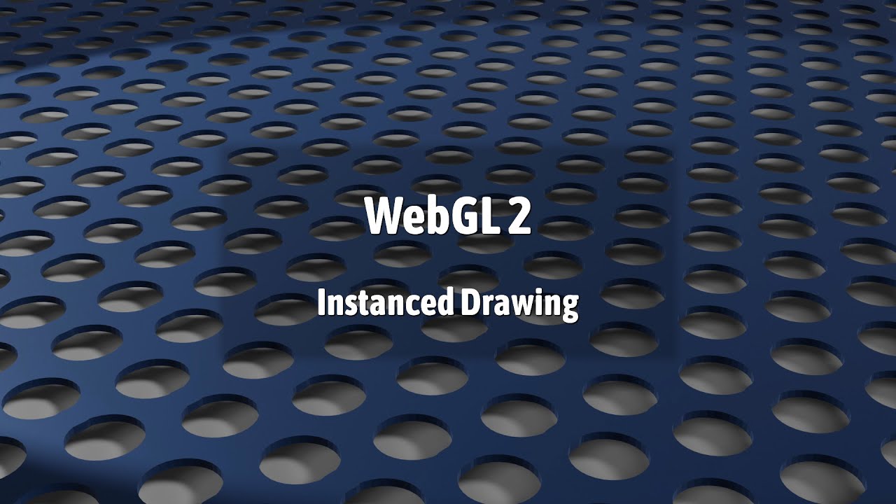 WebGL 2: Instanced Drawing