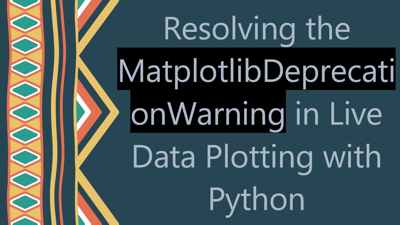 Resolving the MatplotlibDeprecationWarning in Live Data Plotting with Python