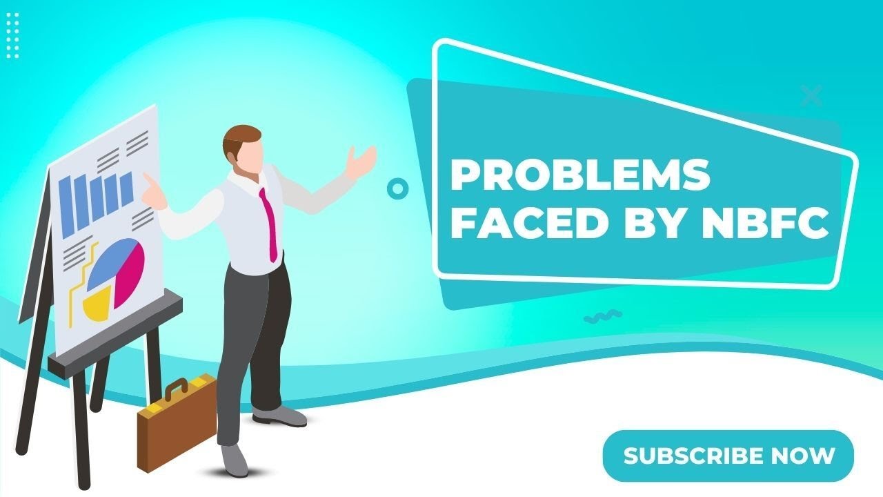 Problems Faced by NBFC