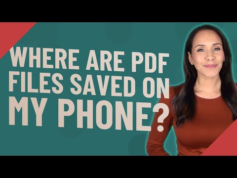 Where are PDF files saved on my phone?