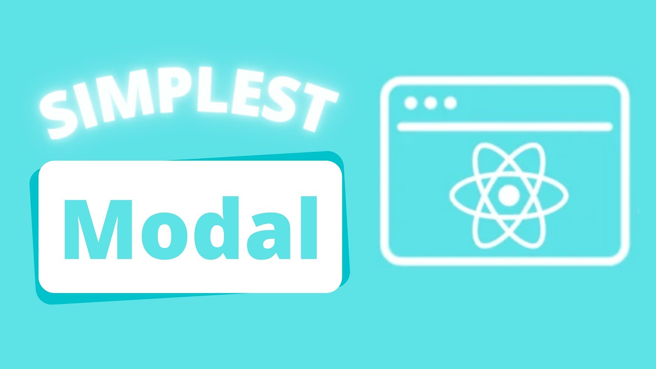 Simplest reusable Modal (Popup) component in ReactJS