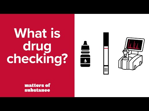 What is Drug Checking? | Matters of Substance