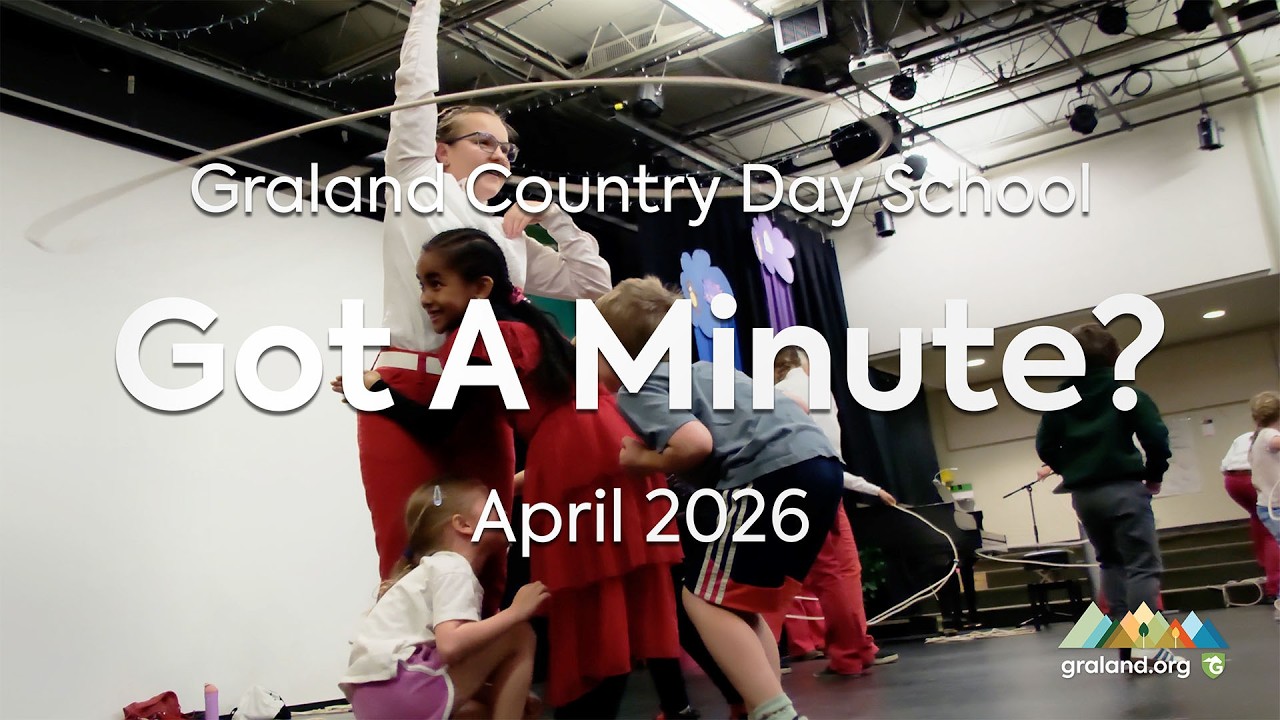 April 2026 - Monthly Minute - Graland Country Day School