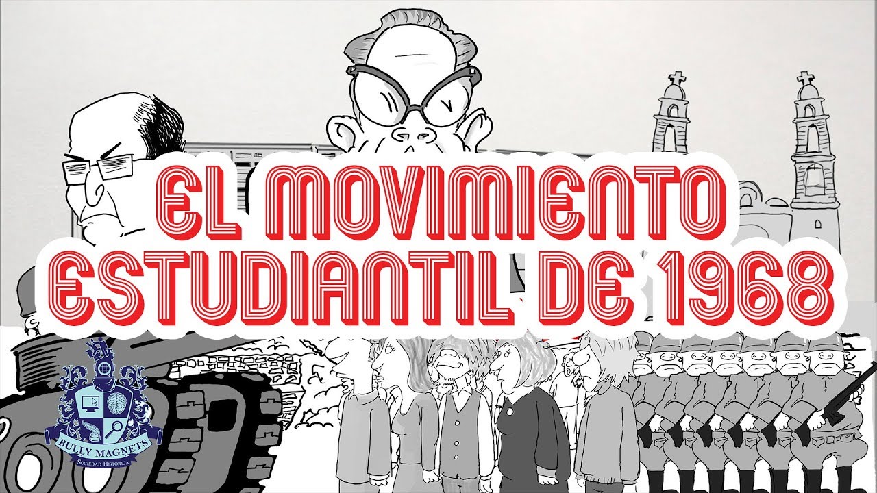 El 2 de octubre y el movimiento estudiantil de 1968 - Bully Magnets - Historia Documental