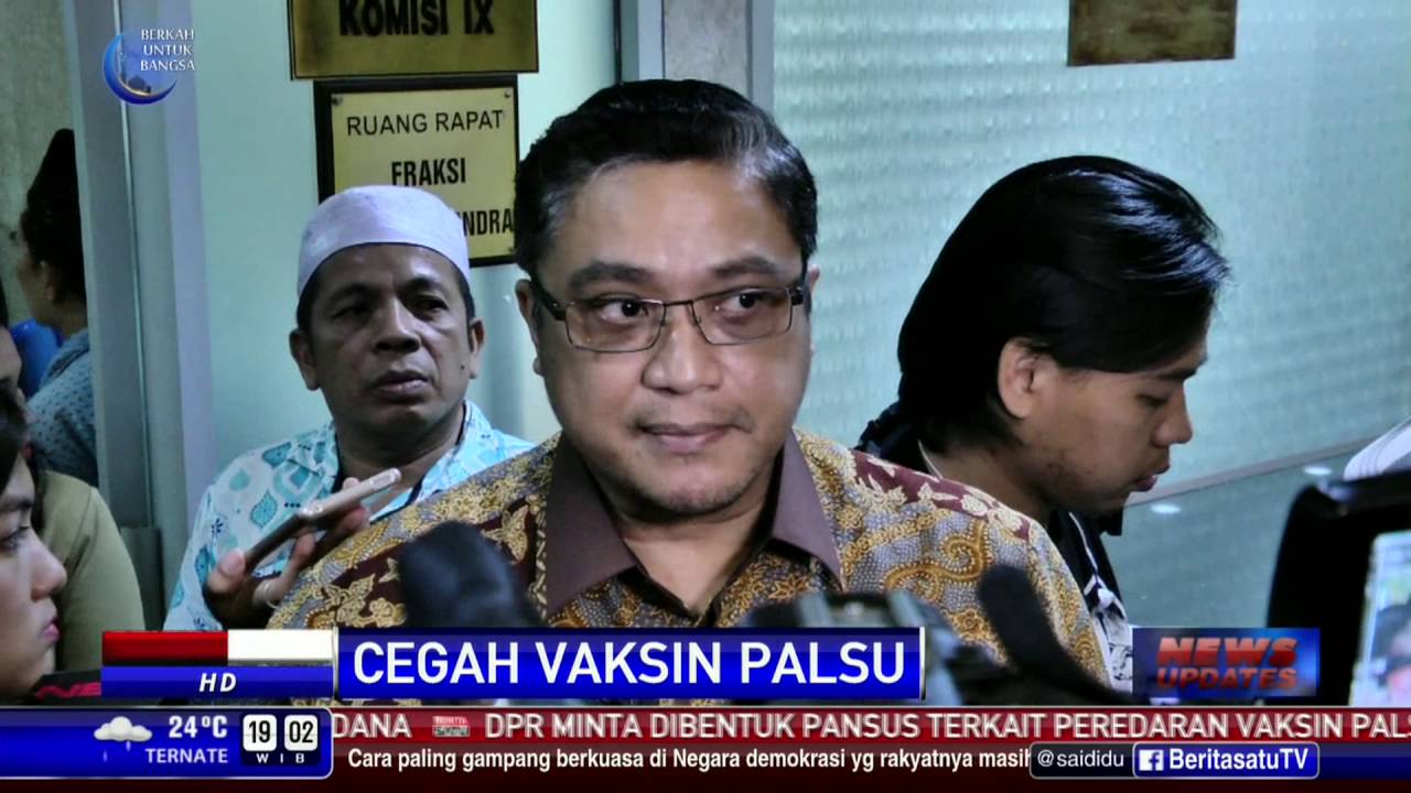 DPR Minta Pemerintah Tuntaskan Kasus Vaksin Palsu