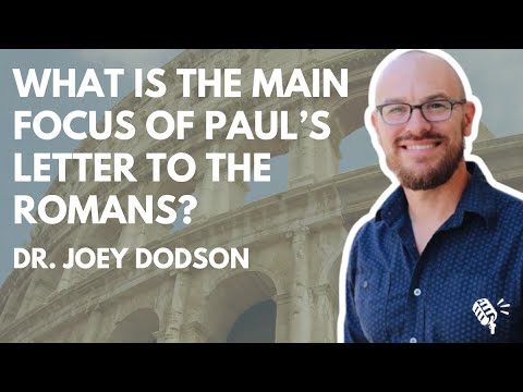 What Is the Main Focus of Paul's Letter to the Romans?