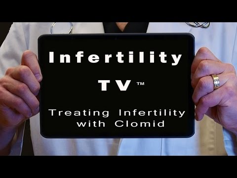 Fertility treatment with Clomid - clomifene | Infertility TV