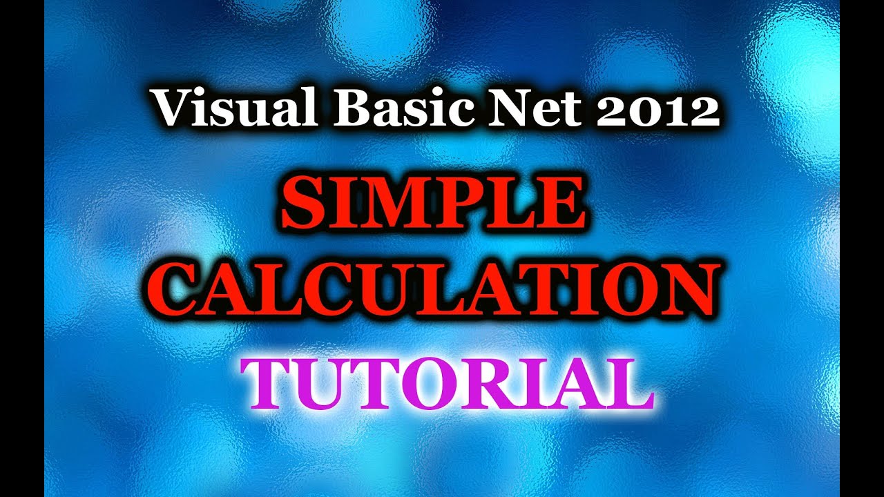 learning visual basic - SIMPLE CALCULATION