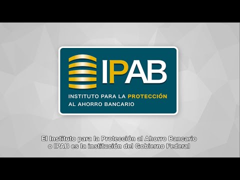 El IPAB protege tus ahorros bancarios | Instituto para la Protección al ...