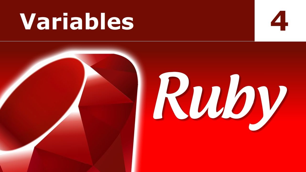 Tutorial Ruby 4: Variables