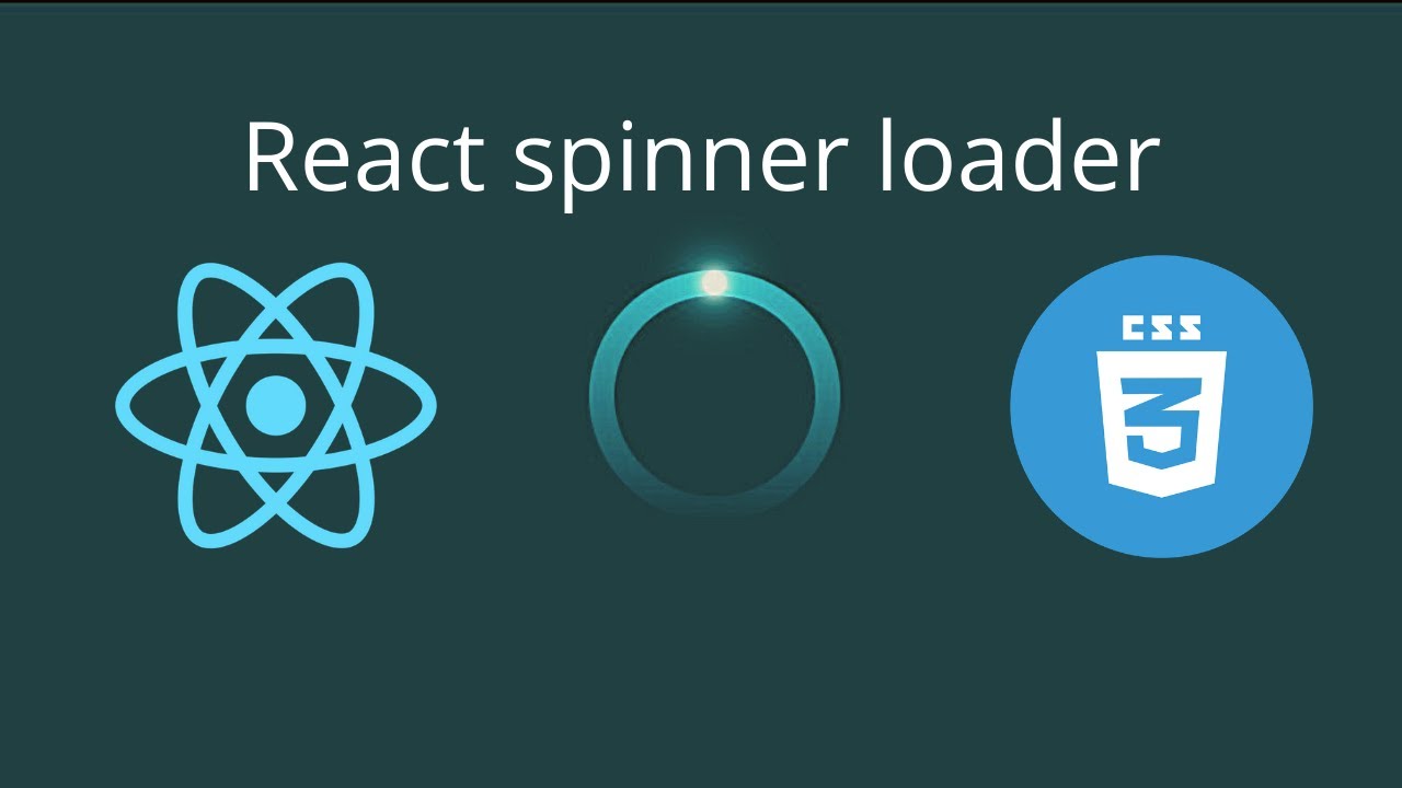 Spinner loader animation with ReactJs and CSS