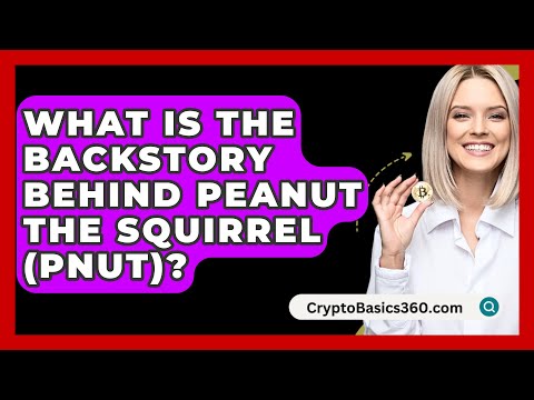 What Is the Backstory Behind Peanut the Squirrel (PNUT)? - CryptoBasics360.com