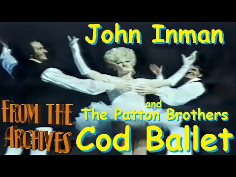 From The Archives - John Inman & The Patton Brothers Cod Ballet - 1981