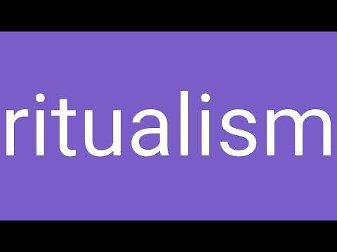 Ritualism Definition & Meaning