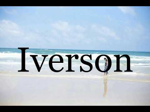 How To Pronounce Iverson🌈🌈🌈🌈🌈🌈Pronunciation Of Iverson