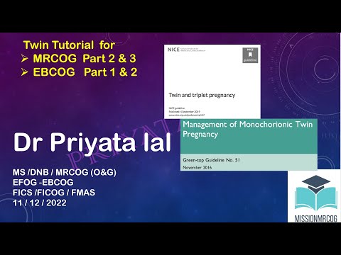 Twin Tutorial for MRCOG part 2 and Part 3, EBCOG Part 1 and part 2