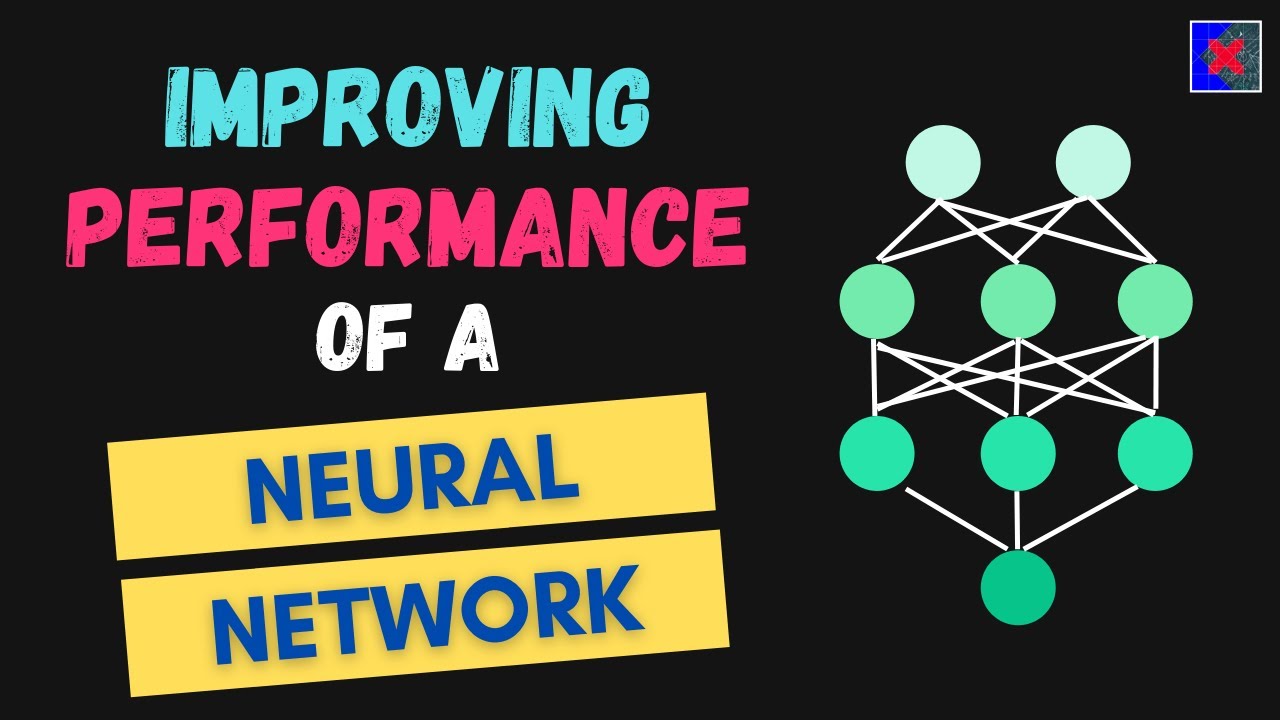 Techniques to Enhance Neural Network Performance | Galaxy.ai