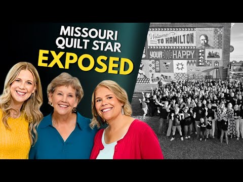 Missouri Quilt Star EXPOSED: The Truth Behind the “Disneyland of Quilting”