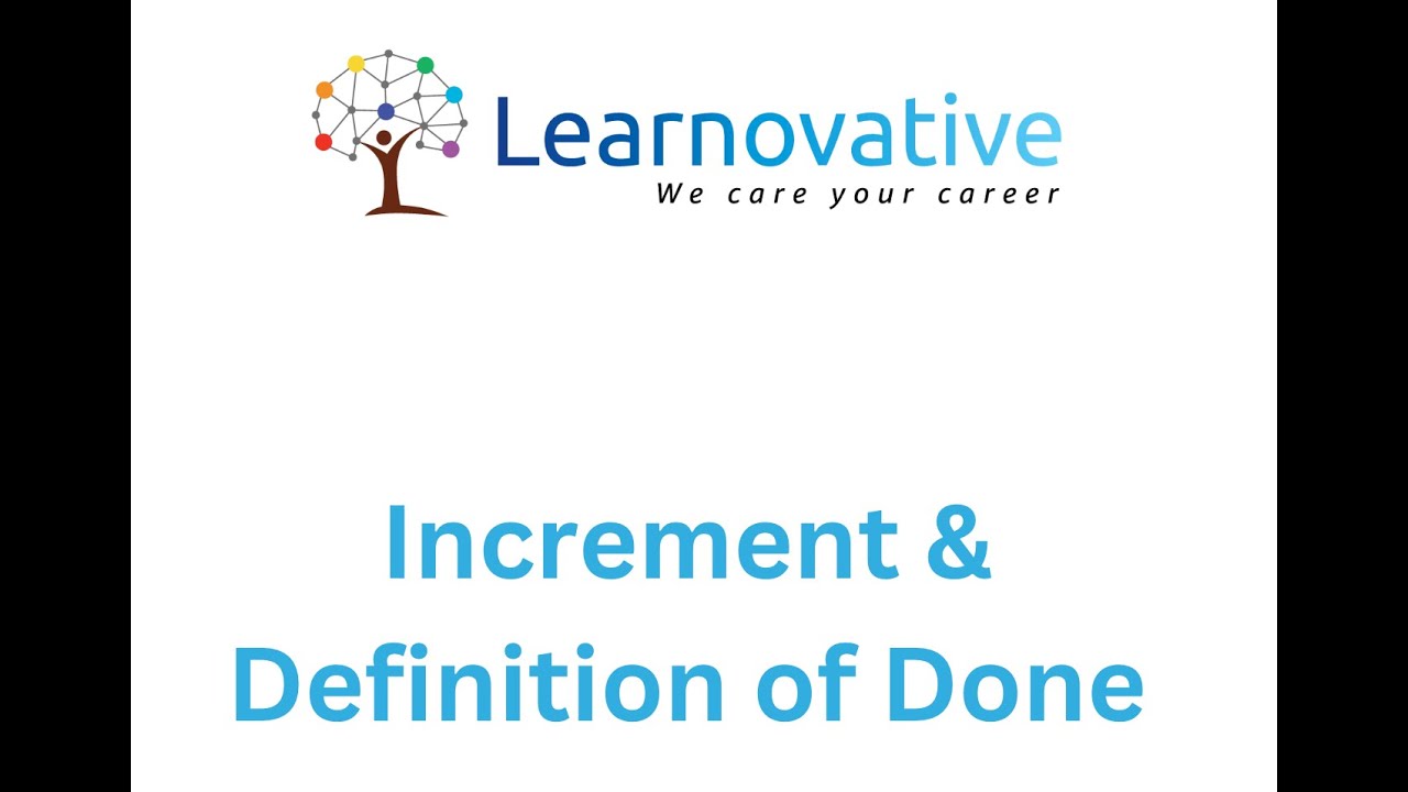 Increment & Definition of Done