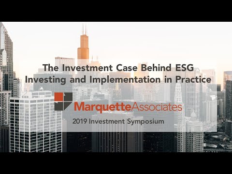 LIVE Symposium 2019: The Investment Case Behind ESG Investing and Implementation in Practice
