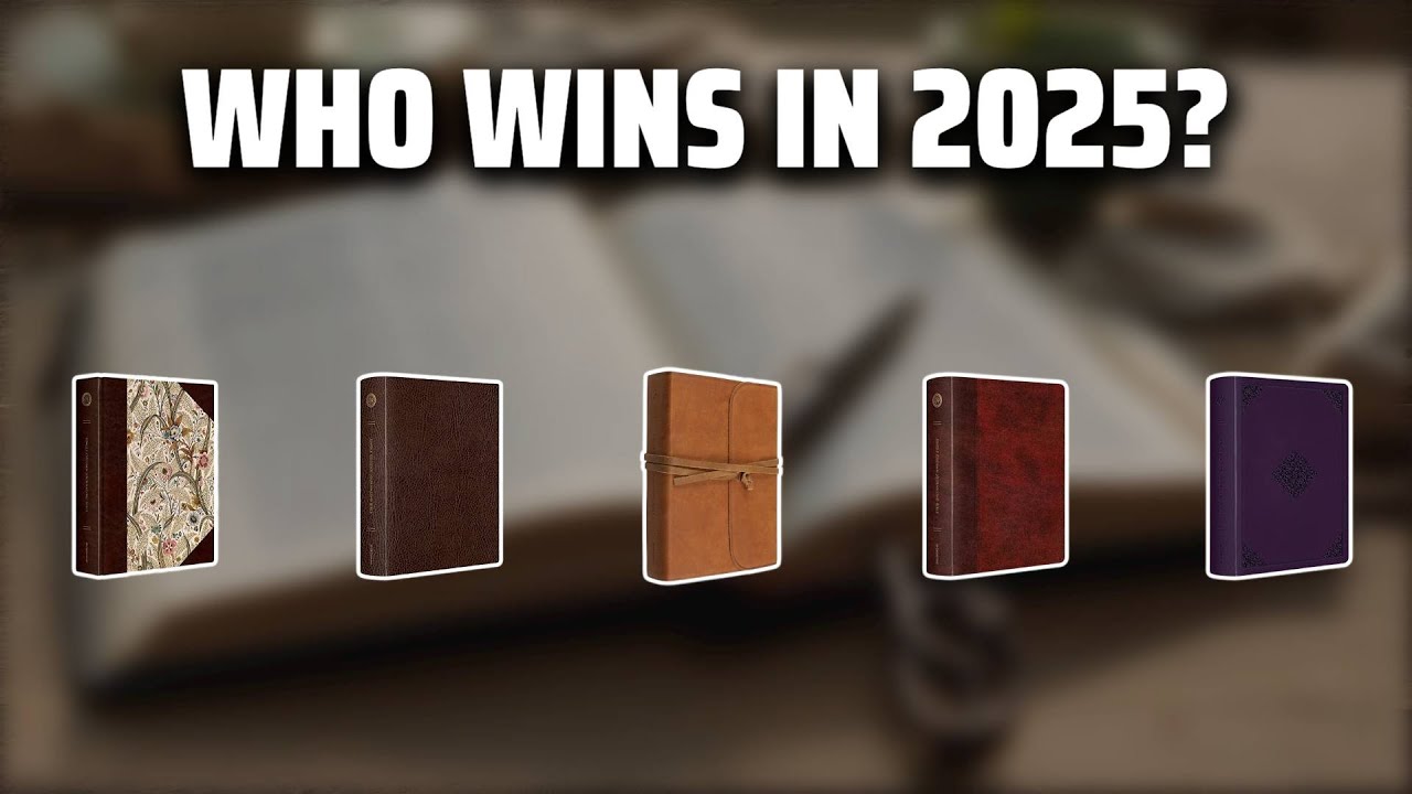 The Top 5 Best ESV Large Print Journaling Bible in 2025 - Must Watch Before Buying!