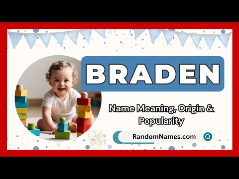 Braden - Baby Boy Name Meaning, Origin & Popularity - RandomNames.com