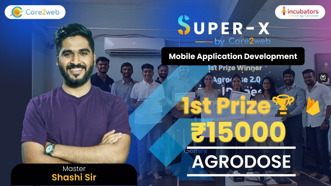 Agrodose2.0 wins 1st Prize at Super-X 6.0 by Core2web | Flutter + Firebase+ AI | Project Competition