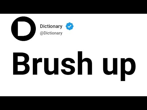 Brush up Meaning In English