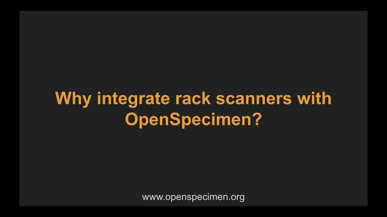 Training Webinar: Using Box/Rack Scanners in OpenSpecimen