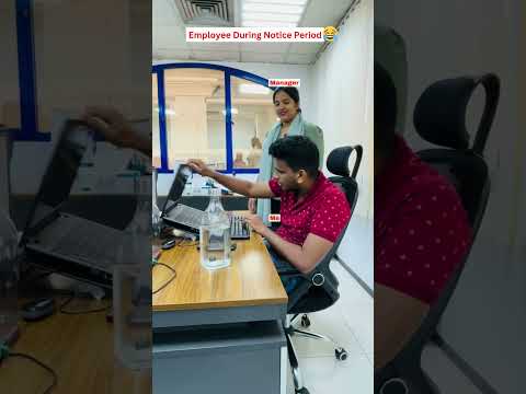 ???? Employee Before and During the Notice Period ???? #office #shorts #shortsvideo #shortsviral #trending