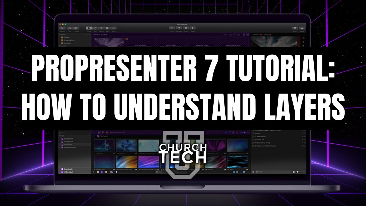 ProPresenter 7 Tutorial: How to understand layers