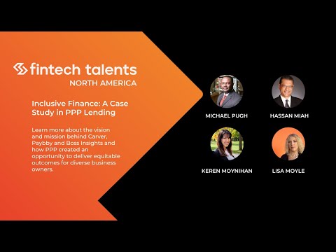 Fintech Talents North America - Inclusive finance: A case study in PPP lending